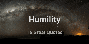 15 Great Quotes About Humility