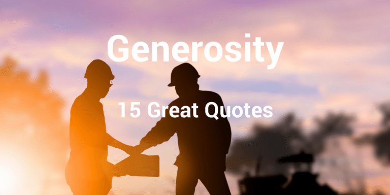 15 Great Quotes About Generosity